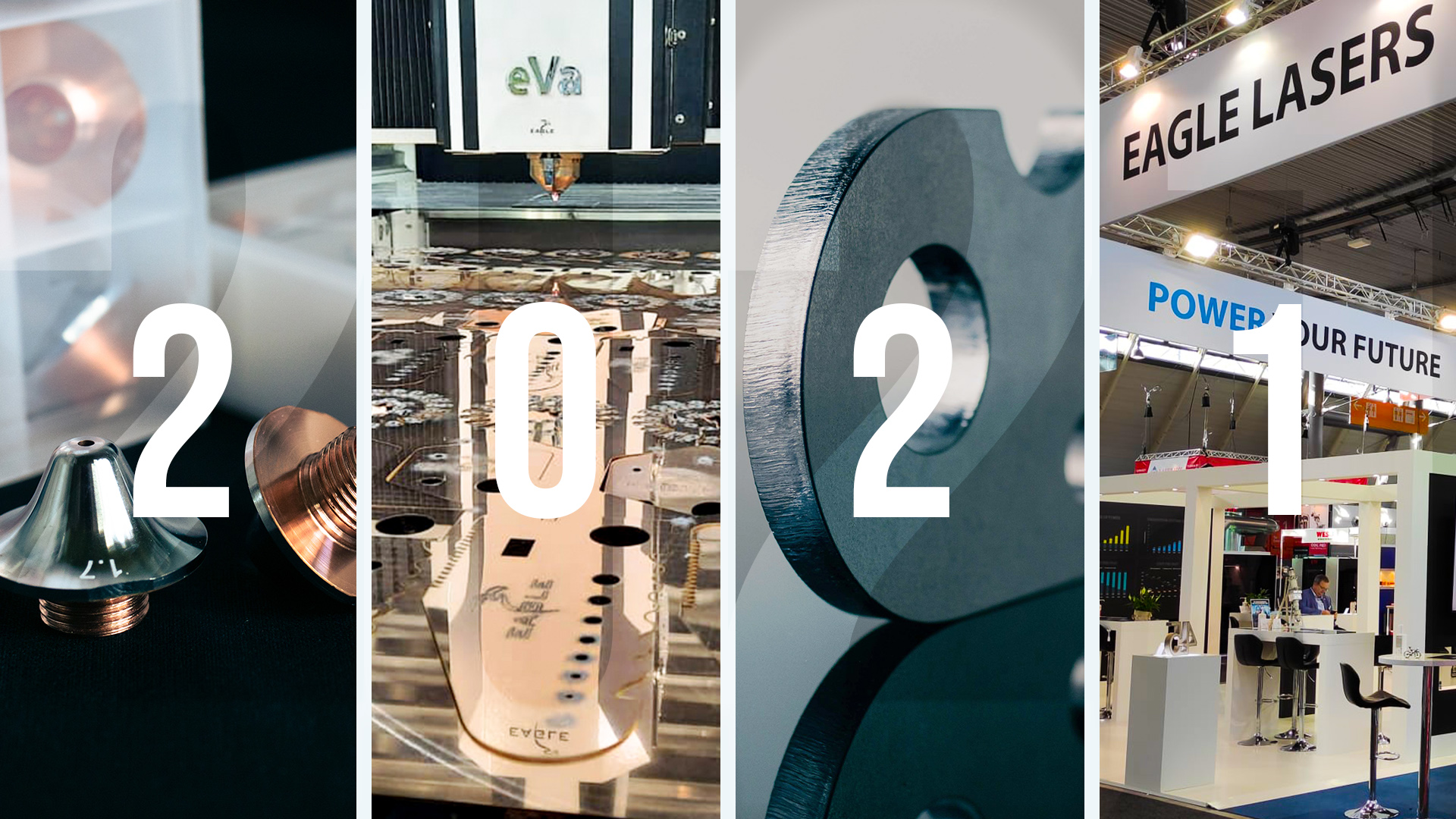 2021: A year of milestones - EAGLE Lasers